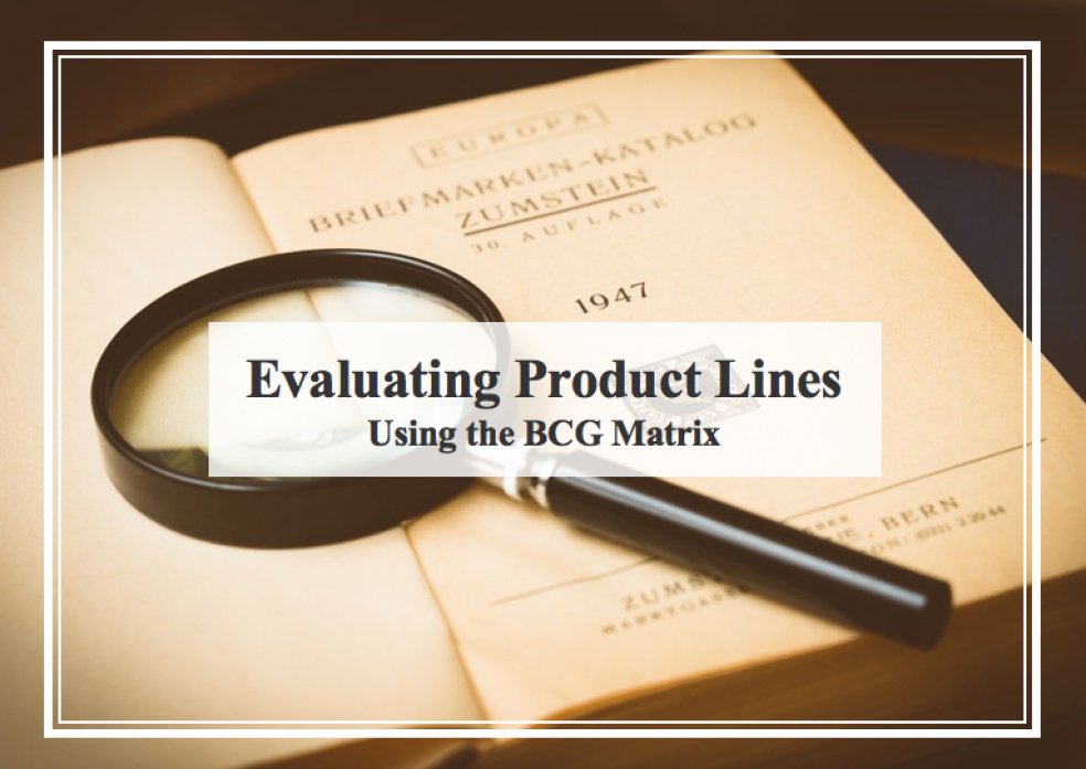 Evaluating Product Lines Using the BCG Matrix - Eloquens