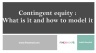 Contingent equity LC fee: What is it and how to model it - Eloquens