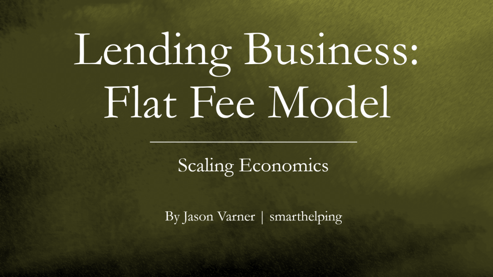 Flat Fee Lending Business: Startup Financial Model - Eloquens