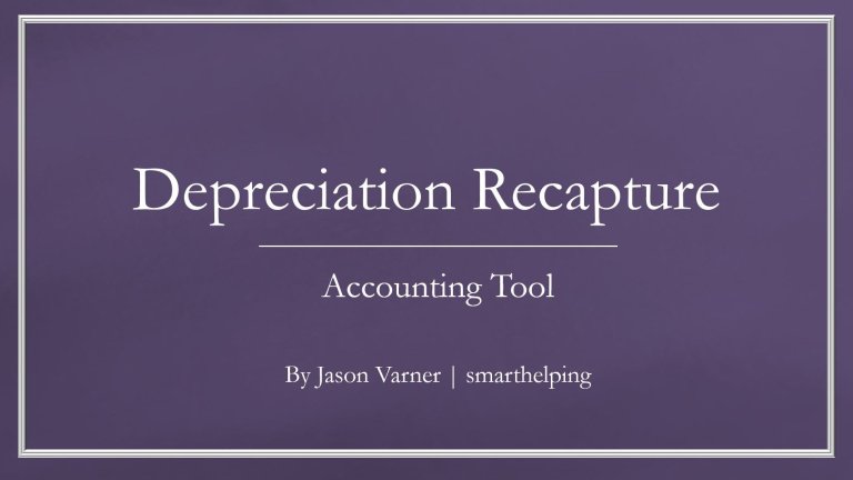 Depreciation Recapture Tax Liability Model - Eloquens