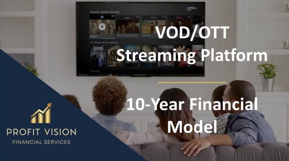 VOD/OTT Streaming Platform - 10 Year Financial Model - Eloquens