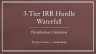 Staple of Cash Flow Waterfalls: 3 Tier IRR Hurdle Distribution ...