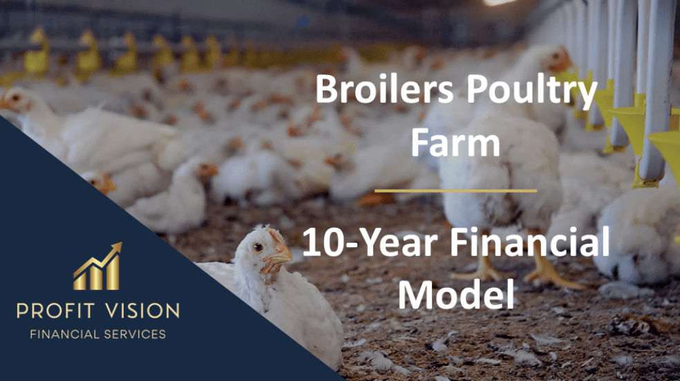 Broilers Poultry Farm – 10 Year Financial Model - Eloquens