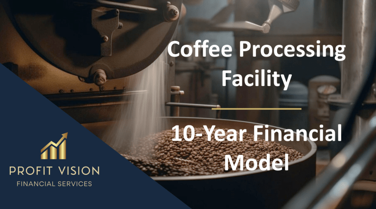 Coffee Processing Facility – 10 Year Financial Model - Eloquens