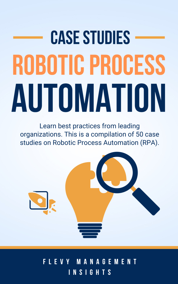 50 Case Studies on Robotic Process Automation (RPA) - Eloquens