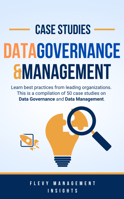 50 Data Governance & Data Management Case Studies - Eloquens