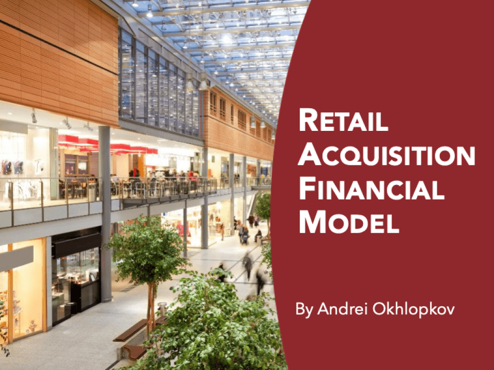 Retail Property Acquisition Financial Model - Eloquens