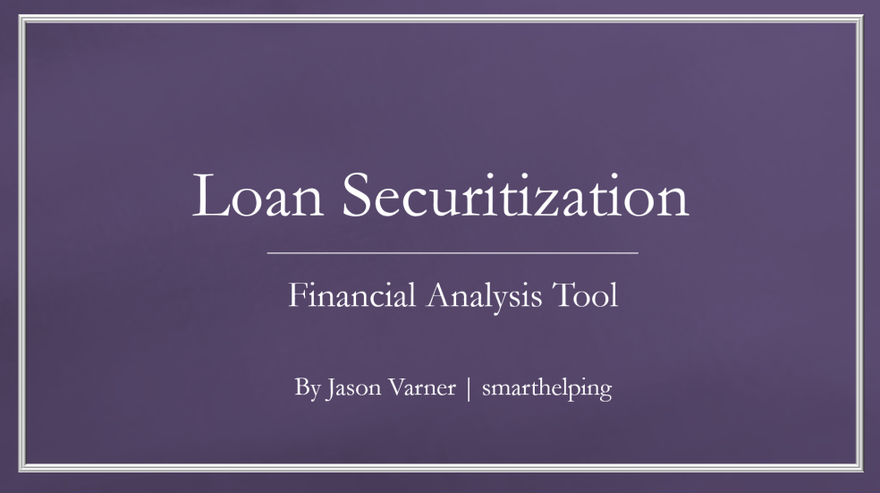Loan Securitization Model: A Template for Multi-Tranche Structures ...