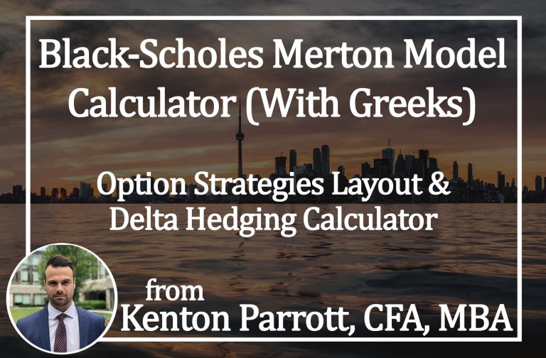 Black-Scholes Merton Model Calculator (With Greeks), Option Strategies ...