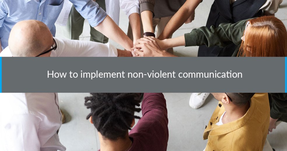 How to implement non-violent communication - Eloquens