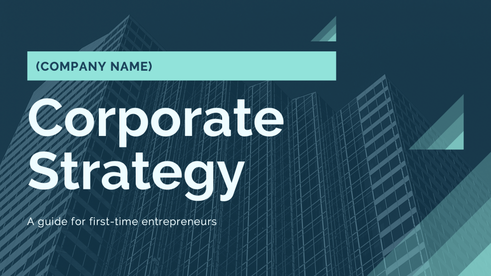 Corporate Strategy Deck for First-Time Entrepreneurs - Eloquens
