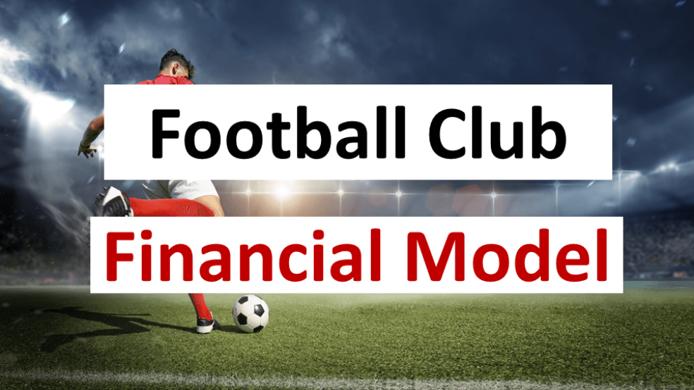 Sport Team / Football Club Financial Model in Excel - Eloquens